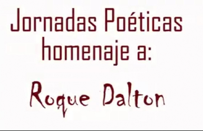 Jornadas poéticas en homenaje a Roque Dalton - ContraPunto