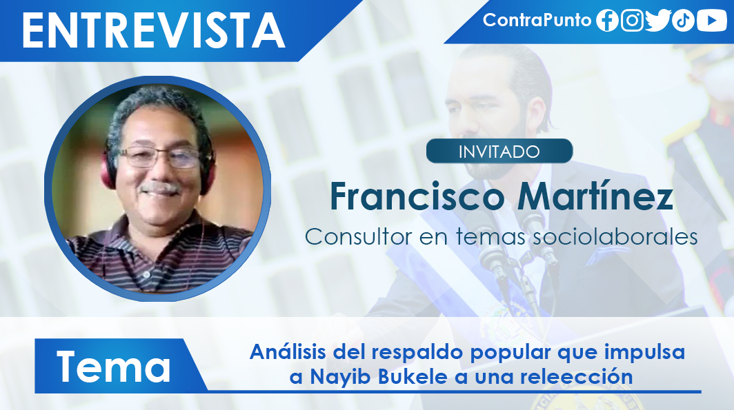 Analista La correlación de fuerzas del nuevo poder impulsa a Bukele ...