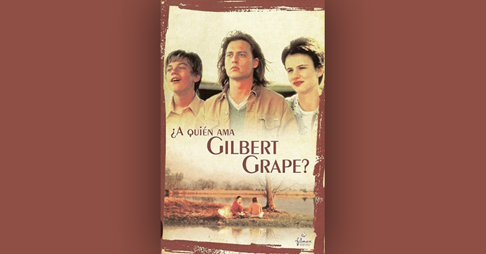 Peter Hedges ¿A quién ama Gilbert Grape? Testimonio de un adolescente ...